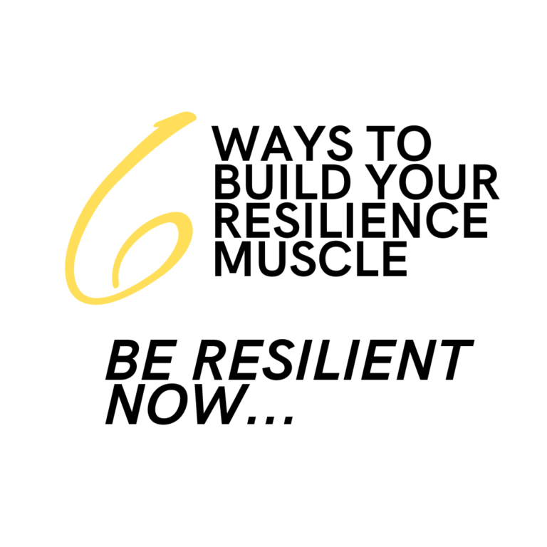6 Ways to Build Your Resilience Muscle - Sustainable Happiness Together